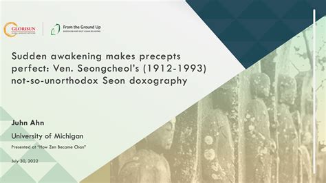 Sudden Awakening Makes Precepts Perfect Ven Seongcheols Seon