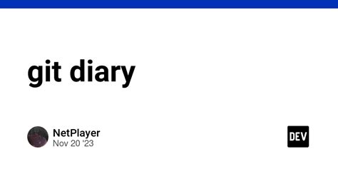Git Diary Dev Community