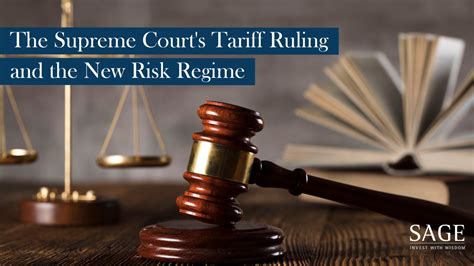 The Supreme Courts Tariff Ruling And The New Risk Regime