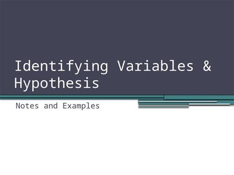 Pptx Identifying Variables And Hypothesis Notes And Examples Dokumen Tips