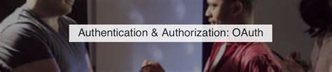 Reddit Comments On Authentication Authorization OAuth Udacity
