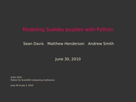 Modeling Sudoku Puzzles With Python Scipy Conferences