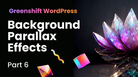 Make Background Parallax Effects In Wordpress And Greenshift Part 6