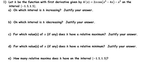 let h ﻿be the function with first derivative given by