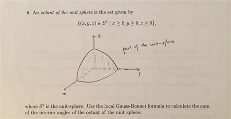 Solved 6 An Octant Of The Unit Sphere Is The Set Given By