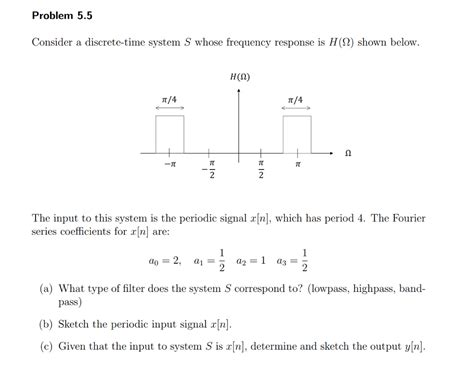 solved problem 5 5 consider a discrete time system s whose