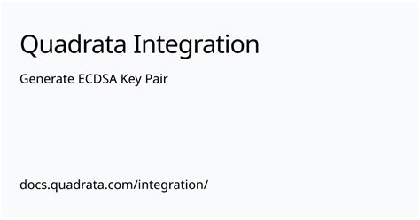 Generate Ecdsa Key Pair Quadrata Integration