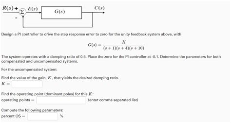 Solved C S Design A Pl Controller To Drive The Step Chegg Com