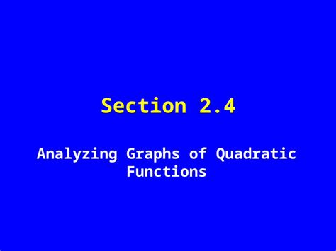 Ppt Section 24 Analyzing Graphs Of Quadratic Functions Dokumentips