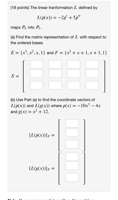Solved 18 Points The Linear Tranformation L Defined By Chegg Com