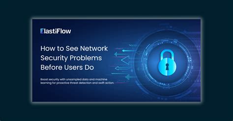 Ebook How To See Network Security Problems Before Users Do • Elastiflow