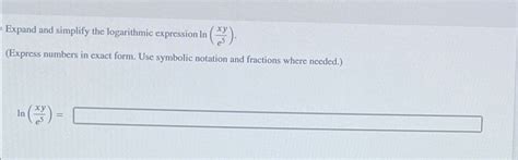 solved expand and simplify the logarithmic expression