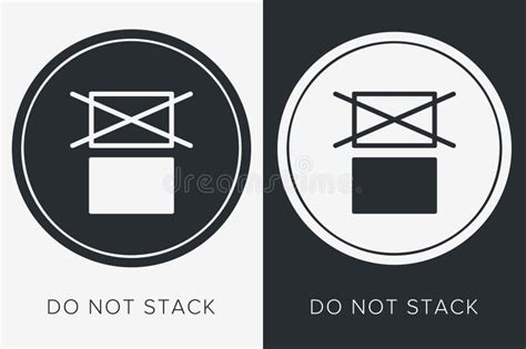 Do Not Stack Packaging Symbol Sign And Label Indicating That Items