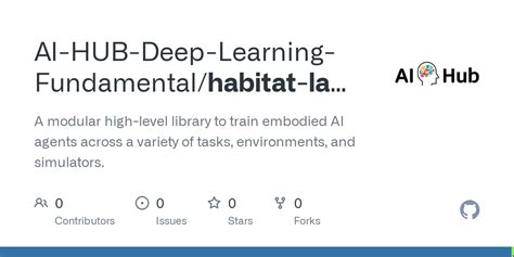 github ai hub deep learning fundamental habitat lab modular high