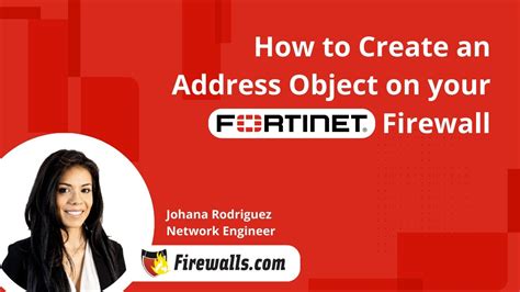 Fortinet How To Create An Address Object On A Fortigate Firewall Youtube