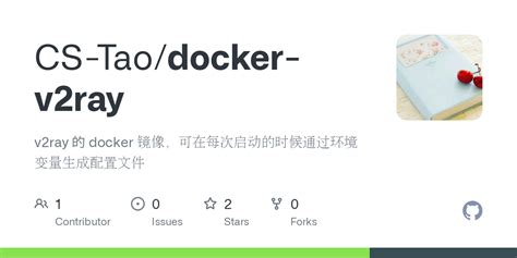 Github Cs Taodocker V2ray V2ray 的 Docker 镜像，可在每次启动的时候通过环境变量生成配置文件