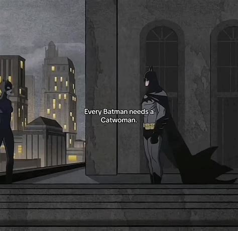 Catwoman And Batman Quotes
