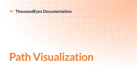 Path Visualization Thousandeyes Documentation