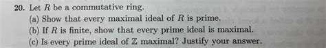 Solved 20 Let R Be A Commutative Ring A Show That Every