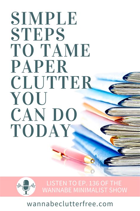 Simple Ways To Stop Your Paper Clutter Right Now Wannabe Clutter Free