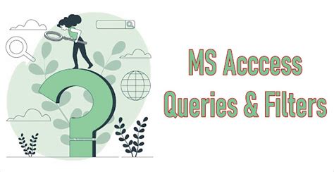 Queries And Filters In Ms Access Netwaves Institute
