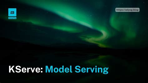 Kserve Streamlining Machine Learning Model Serving In Kubernetes