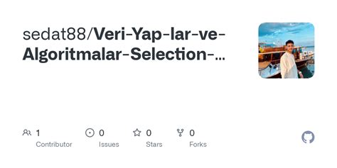 Github Sedat88 Veri Yap Lar Ve Algoritmalar Selection Sort Projesi