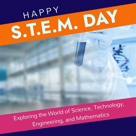 Composite Of Happy Stem Day Text And Hand Of Scientist Holding Test Tube With Blue Liquid Stock
