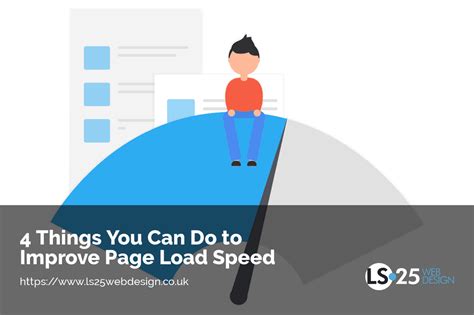 4 Things You Can Do To Improve Page Load Speed Ls25 Web Hosting