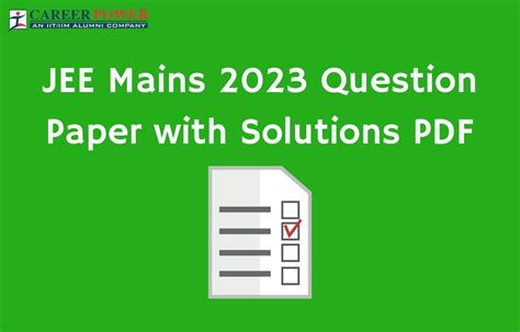 Jee Mains 2023 Question Paper With Solutions Pdf