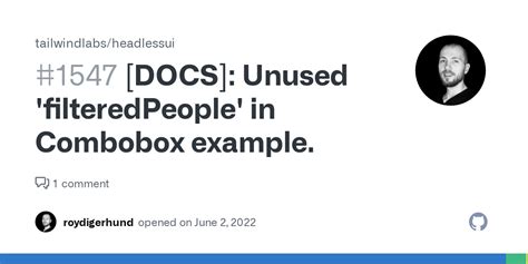 Docs Unused Filteredpeople In Combobox Example · Issue 1547 · Tailwindlabsheadlessui