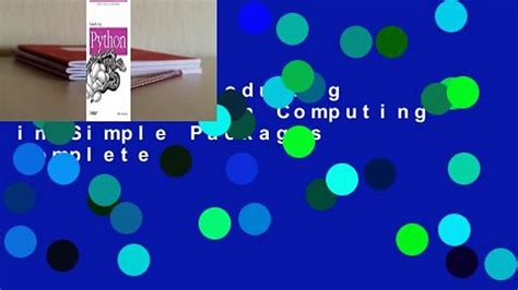 Read Introducing Python Modern Computing In Simple Packages Complete