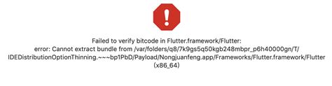 IOS Archived Error Frameworks Flutter Framework Flutter X86 64