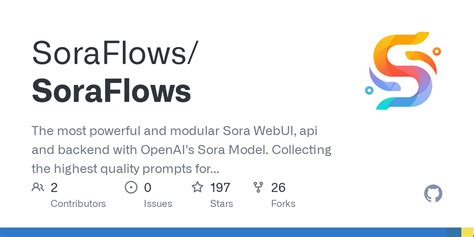 Github Soraflowssoraflows The Most Powerful And Modular Sora Webui