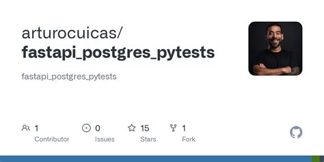 GitHub Arturocuicas Fastapi Postgres Pytests Fastapi Postgres Pytests