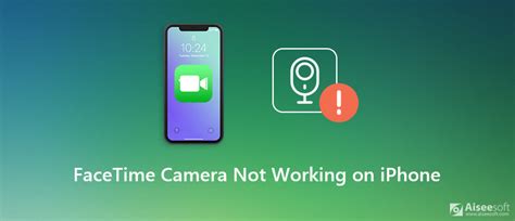 Solved FaceTime Camera Not Working On IPhone How To Fix
