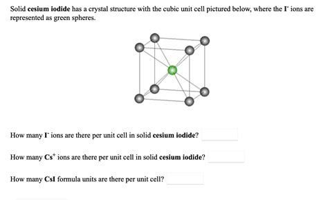 Solved The Metal Cesium Crystallizes In A Body Centered