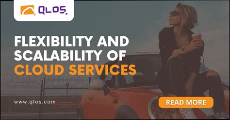 Flexibility And Scalability Of Cloud Services