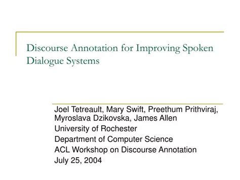 Ppt Discourse Annotation For Improving Spoken Dialogue Systems Powerpoint Presentation Id