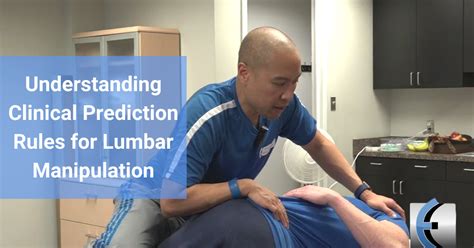 Understanding Clinical Prediction Rules For Lumbar Manipulation Modern Manual Therapy Blog