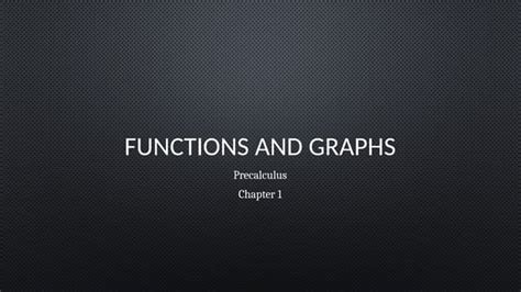 Precalculus 01 Functions And Graphspptx