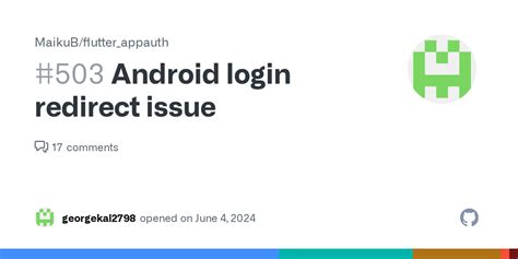 Android Login Redirect Issue · Issue 503 · Maikubflutterappauth · Github