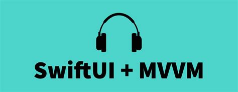 create your custom media player in mvvm swiftui — part 1 by nikhil vinod medium