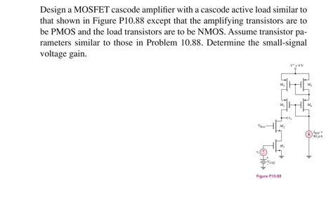 Solved Design A Mosfet Cascode Amplifier With A Cascode