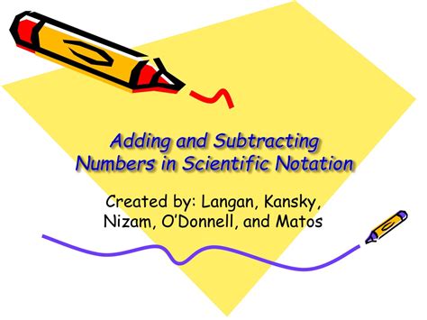 Ppt Adding And Subtracting Numbers In Scientific Notation Powerpoint Presentation Id9458309