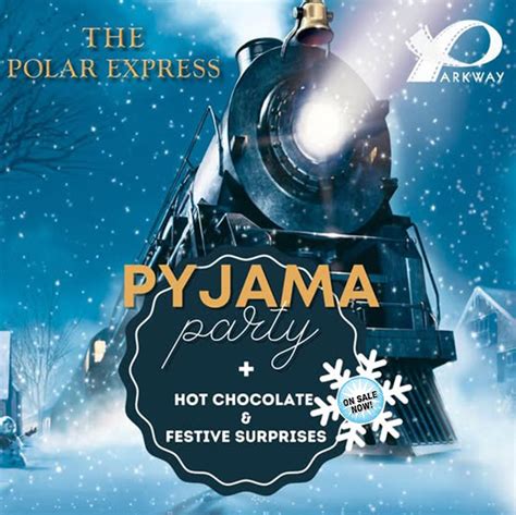 The Polar Express Pyjama Parkway Cinema Barnsley Facebook