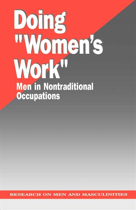 Doing Womens Work Men In Nontraditional Occupations