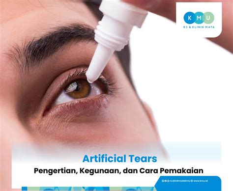 Artificial Tears Pengertian Kegunaan Dan Cara Penggunaan