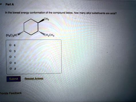 Solved Part A In The Lowest Energy Conformation Of The Compound Below How Many Alkyl