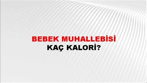 Bebek Muhallebisi Kaç Kalori Bebek Muhallebisi Besin Değerleri Ntv Haber